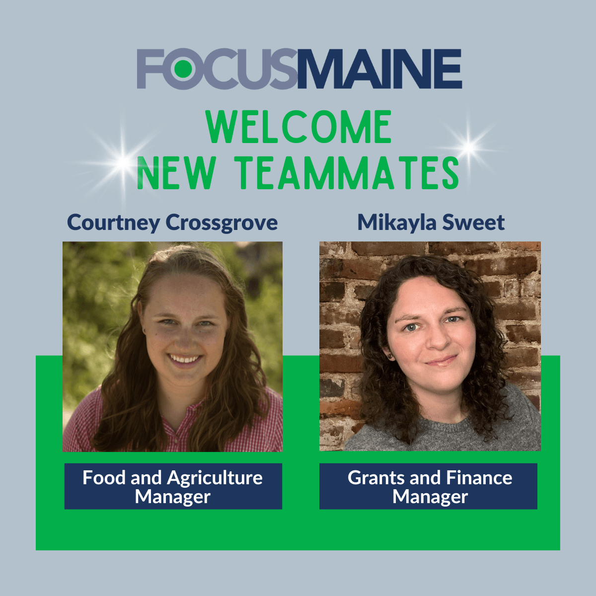 FocusMaine - COURTNEY CROSSGROVE AND MIKAYLA SWEET JOIN THE FOCUSMAINE TEAM